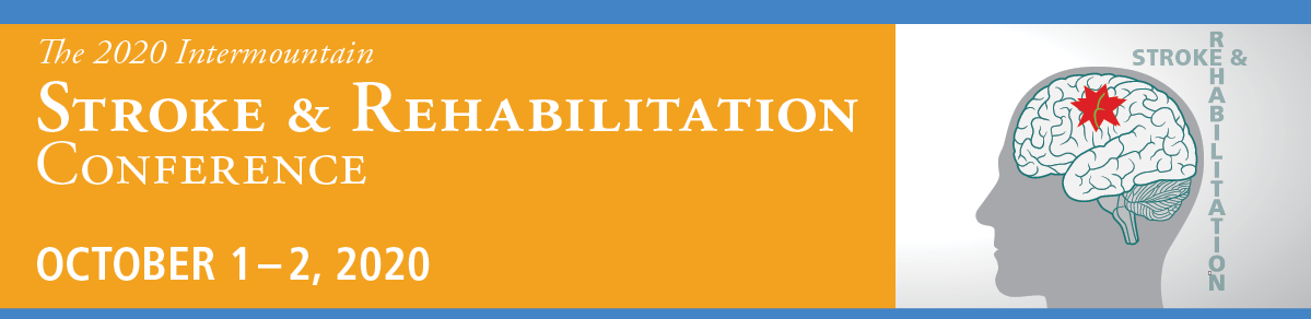Stroke and Rehabilitation Conference (Virtual) - Intermountain Health ...